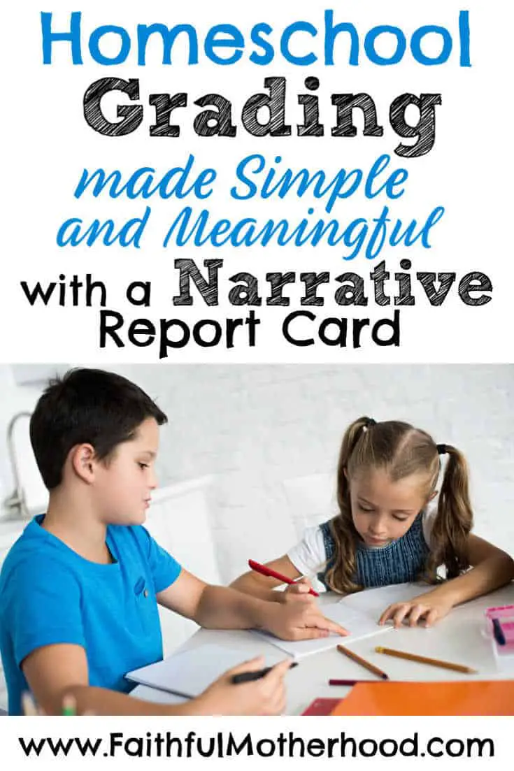 5 Step Easy Narrative Report Card for Homeschooling - Faithful Motherhood