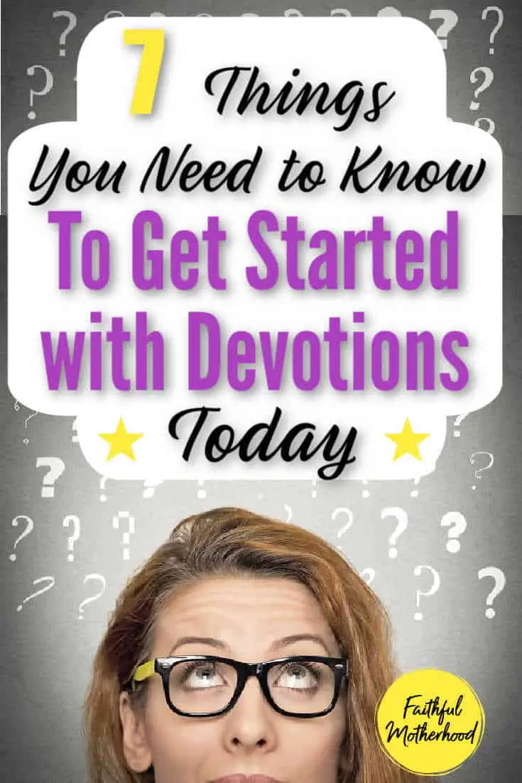 What are Devotions & 7 Things You Need to Know To Get Started Today ...